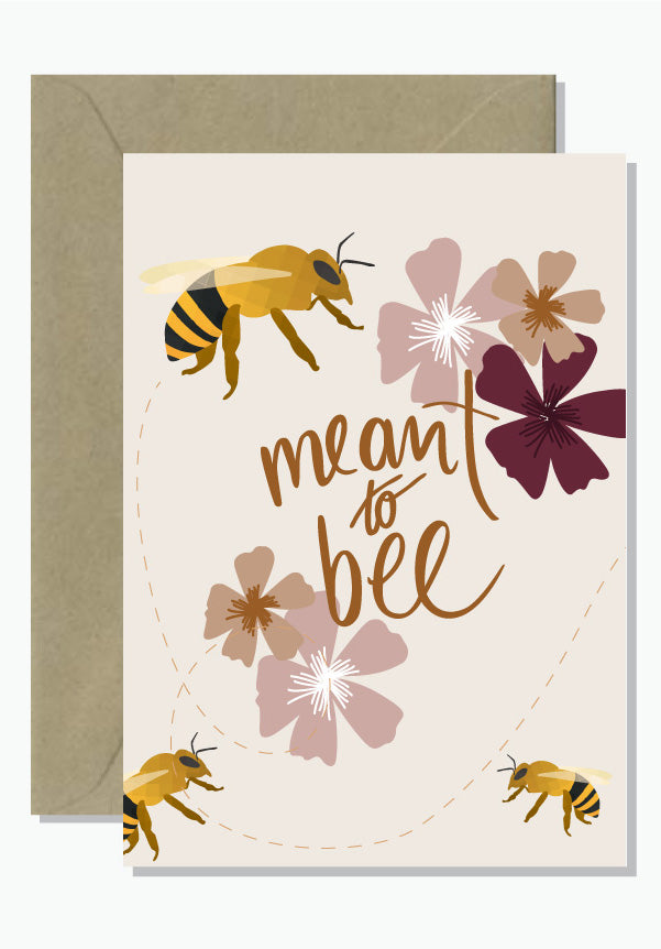 Meant to Bee Greeting Card | Recycled Australian made cards